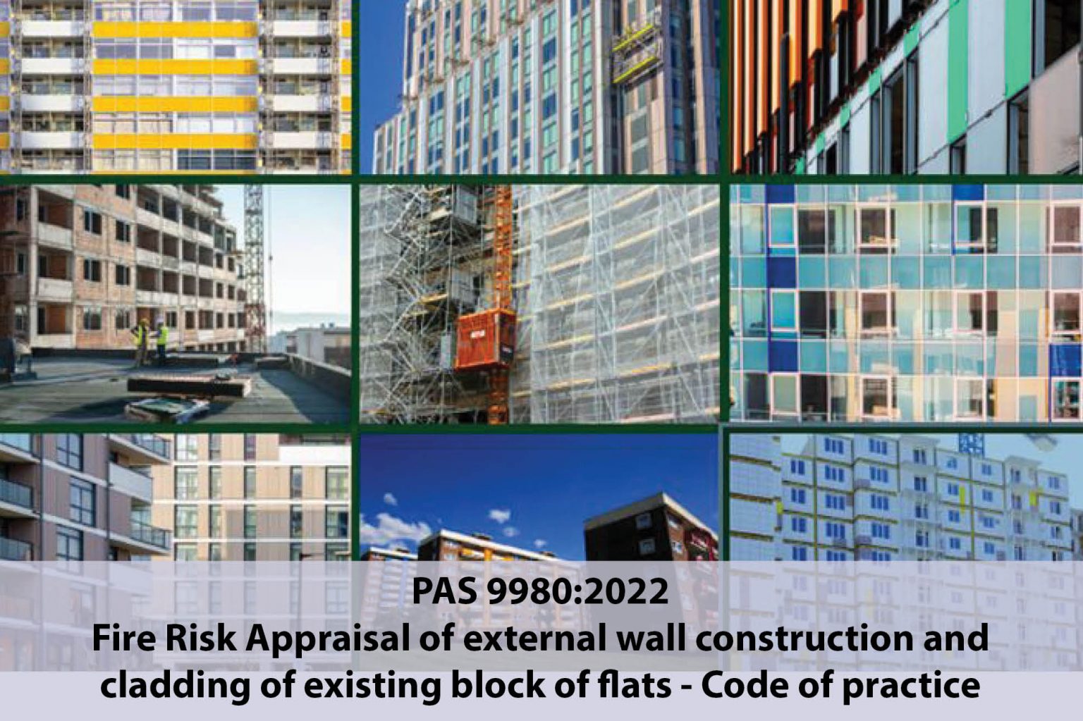 Introduced in the UK, the combustible cladding guide PAS 9980:2022 ...
